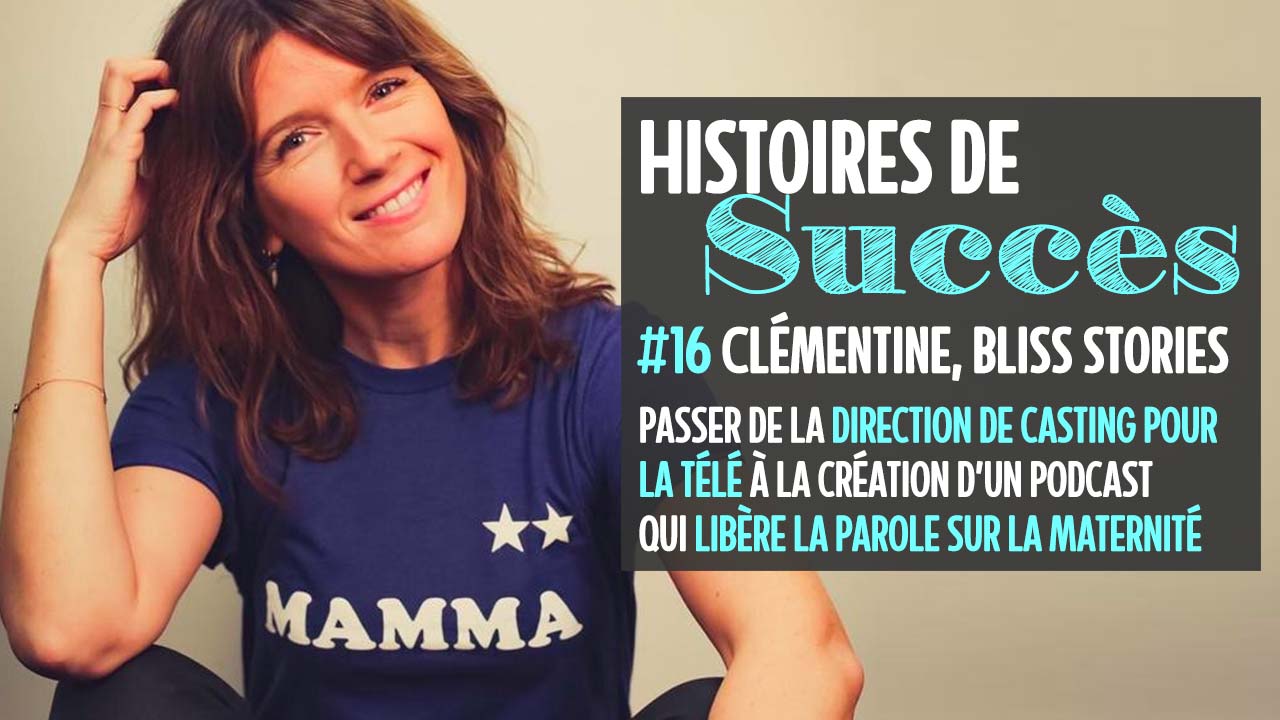 Comment Clémentine a créé Bliss Stories pour libérer la parole autour ...